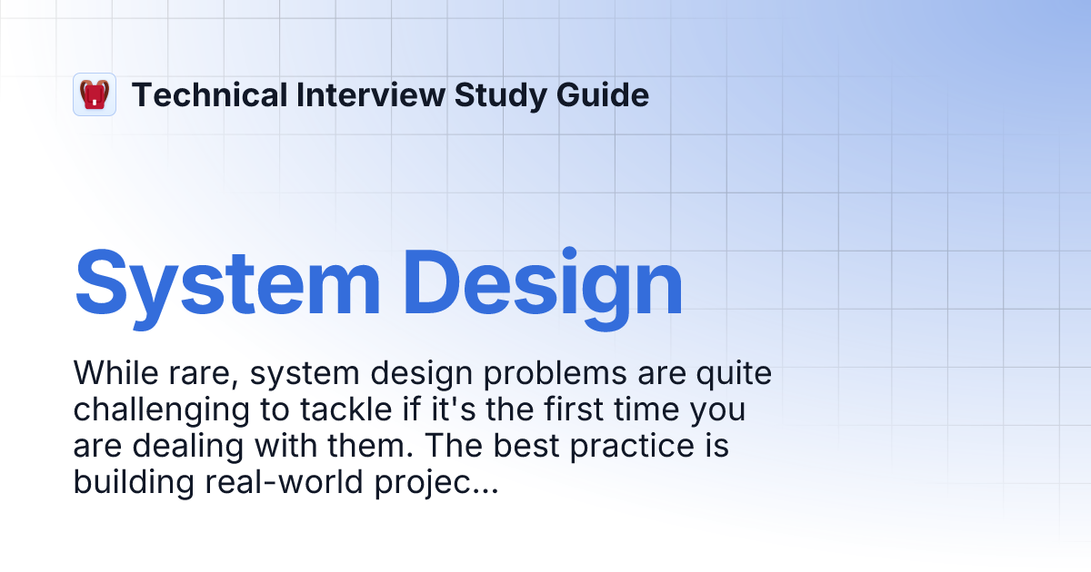System Design | Technical Interview Study Guide