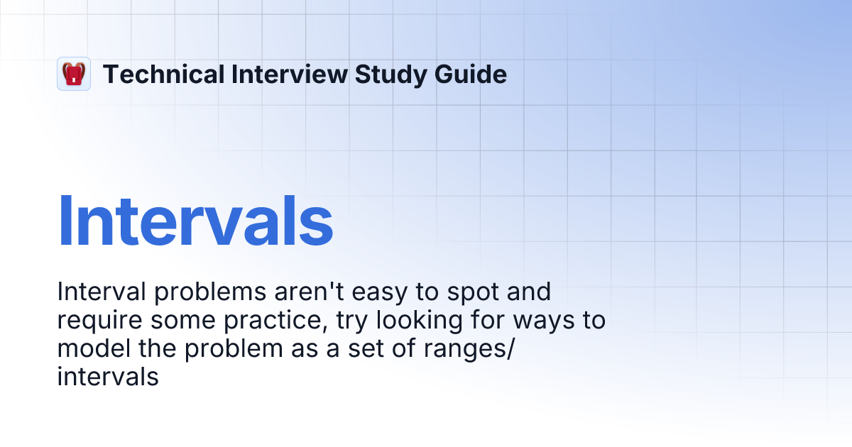 Intervals | Technical Interview Study Guide